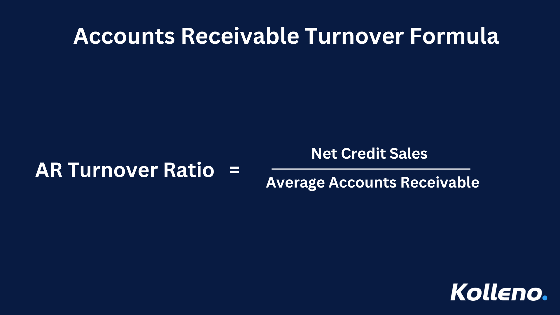 A Guide to Accounts Receivable Collections | Kolleno