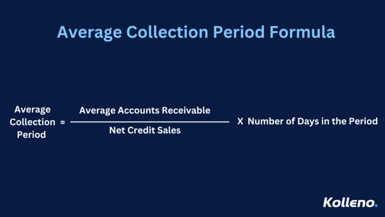What Is the Average Collection Period, and How To Calculate It? | Kolleno