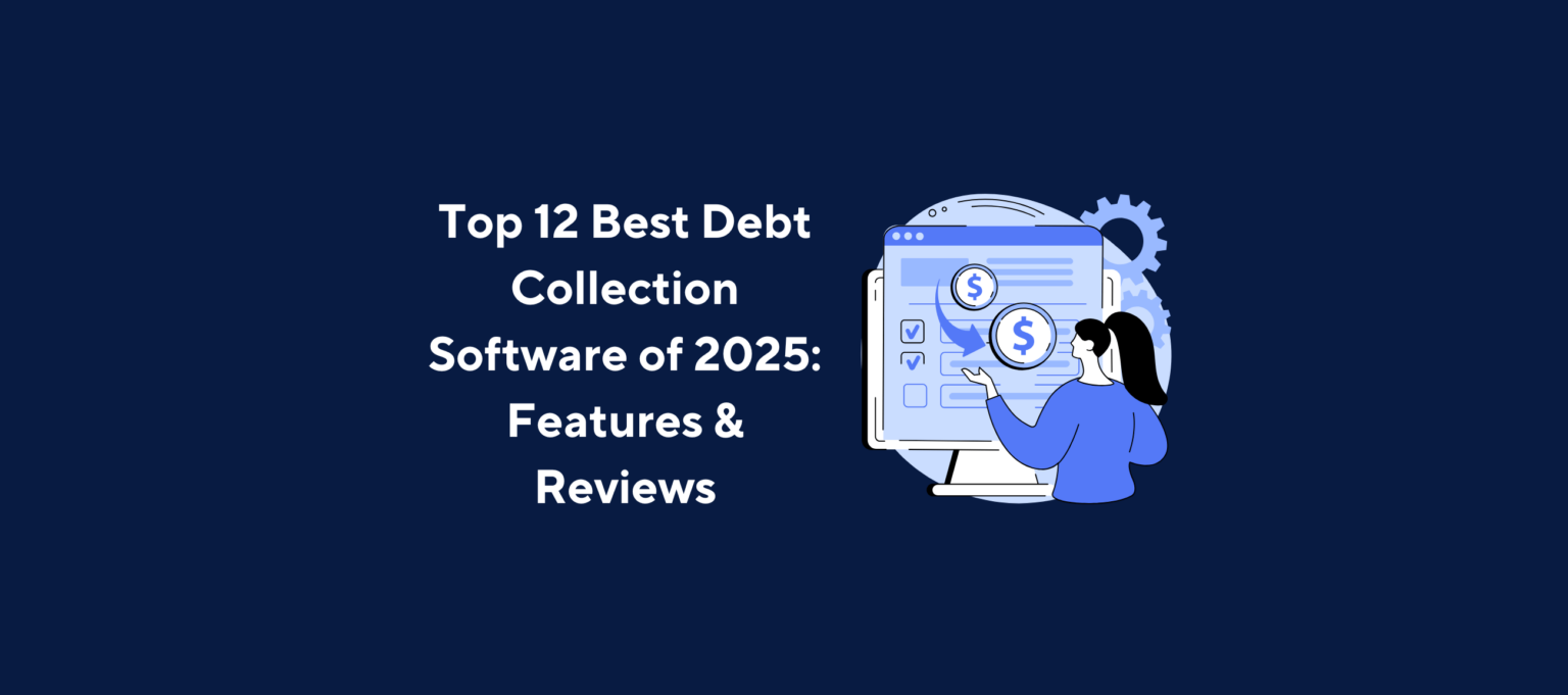 AI Debt Collection Software: 6 Best Tools for 2025 | Kolleno