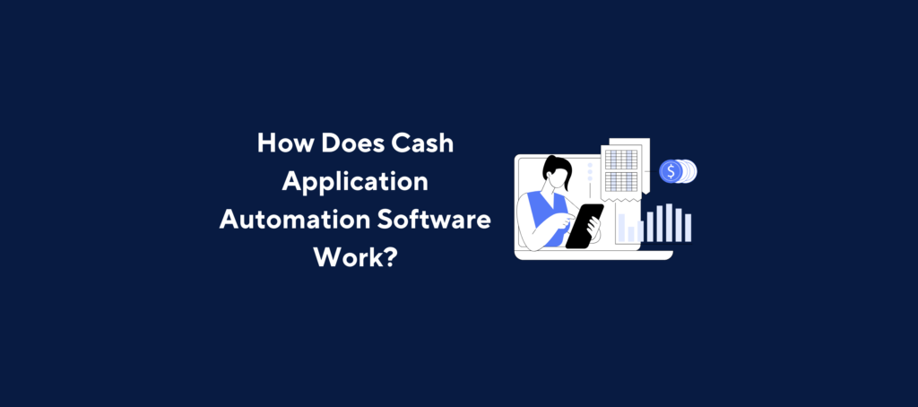 Best Cash Application Software for Enterprise: 2025 Buyer’s Guide | Kolleno