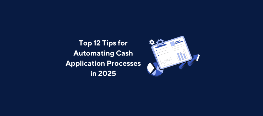 Best Cash Application Software for Enterprise: 2025 Buyer’s Guide | Kolleno