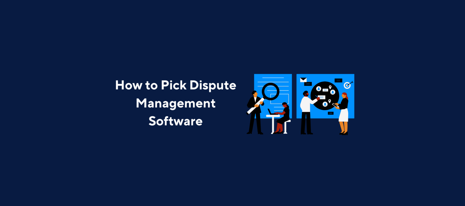 The 5 Best Dispute Management Software for Enterprises | Kolleno